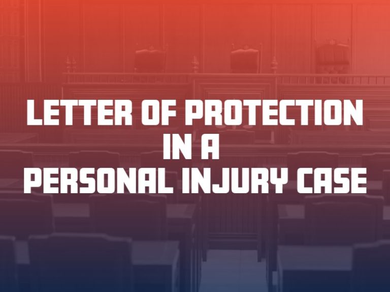 What Is a Letter of Protection in a Personal Injury Case?